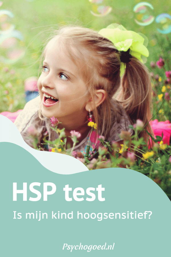 Top 10 HSP kenmerken van een hoogsensitief kind
